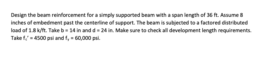 Solved Design the beam reinforcement for a simply supported | Chegg.com