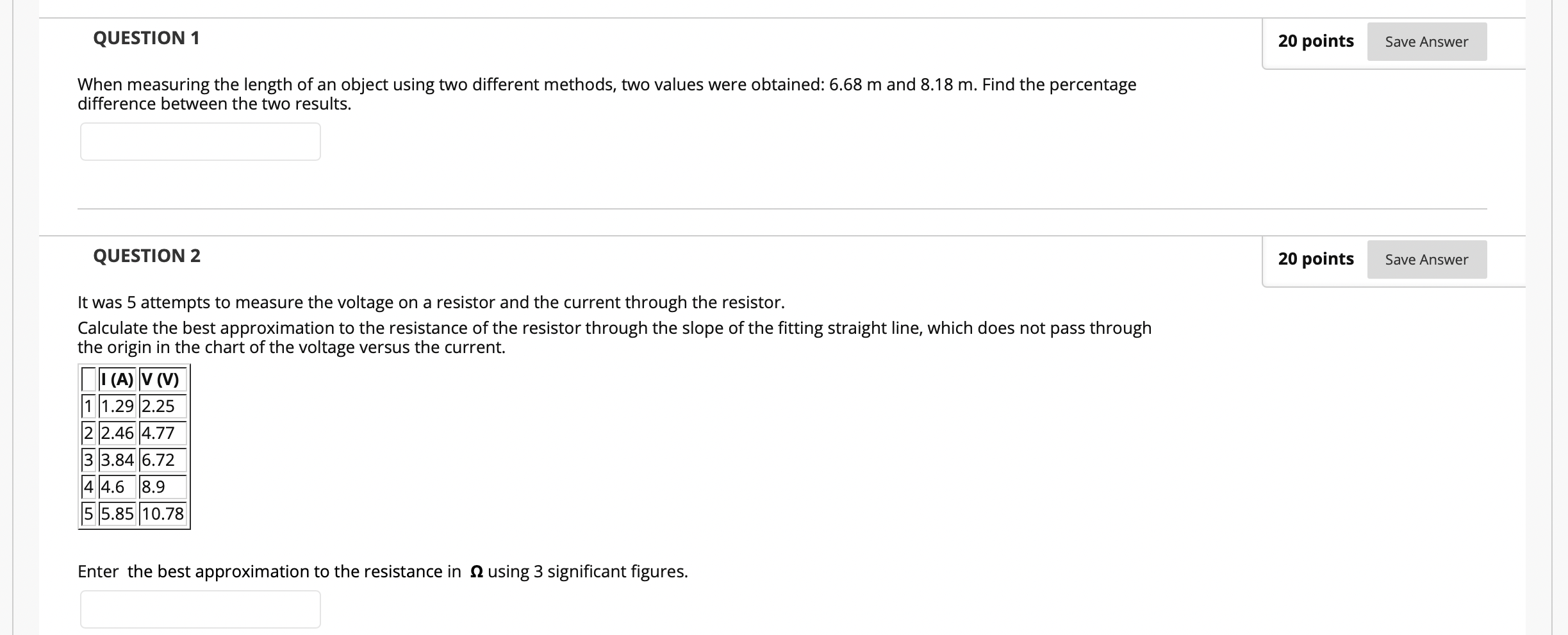 Solved QUESTION 1 20 points Save Answer When measuring the | Chegg.com