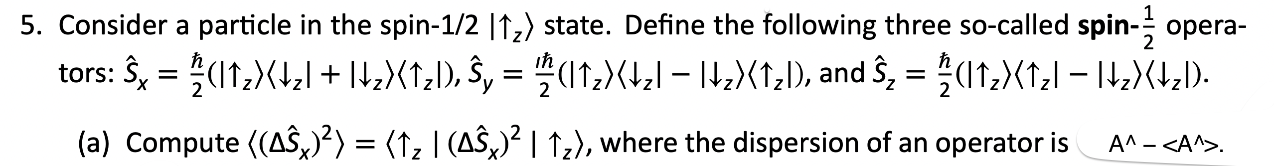 Solved explain clearly, using basic quantum mechanics | Chegg.com