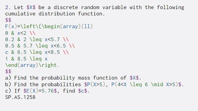 Solved 2. Let $X$ be a discrete random variable with the | Chegg.com