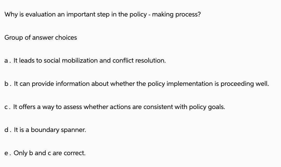 Solved Why is evaluation an important step in the policy - | Chegg.com