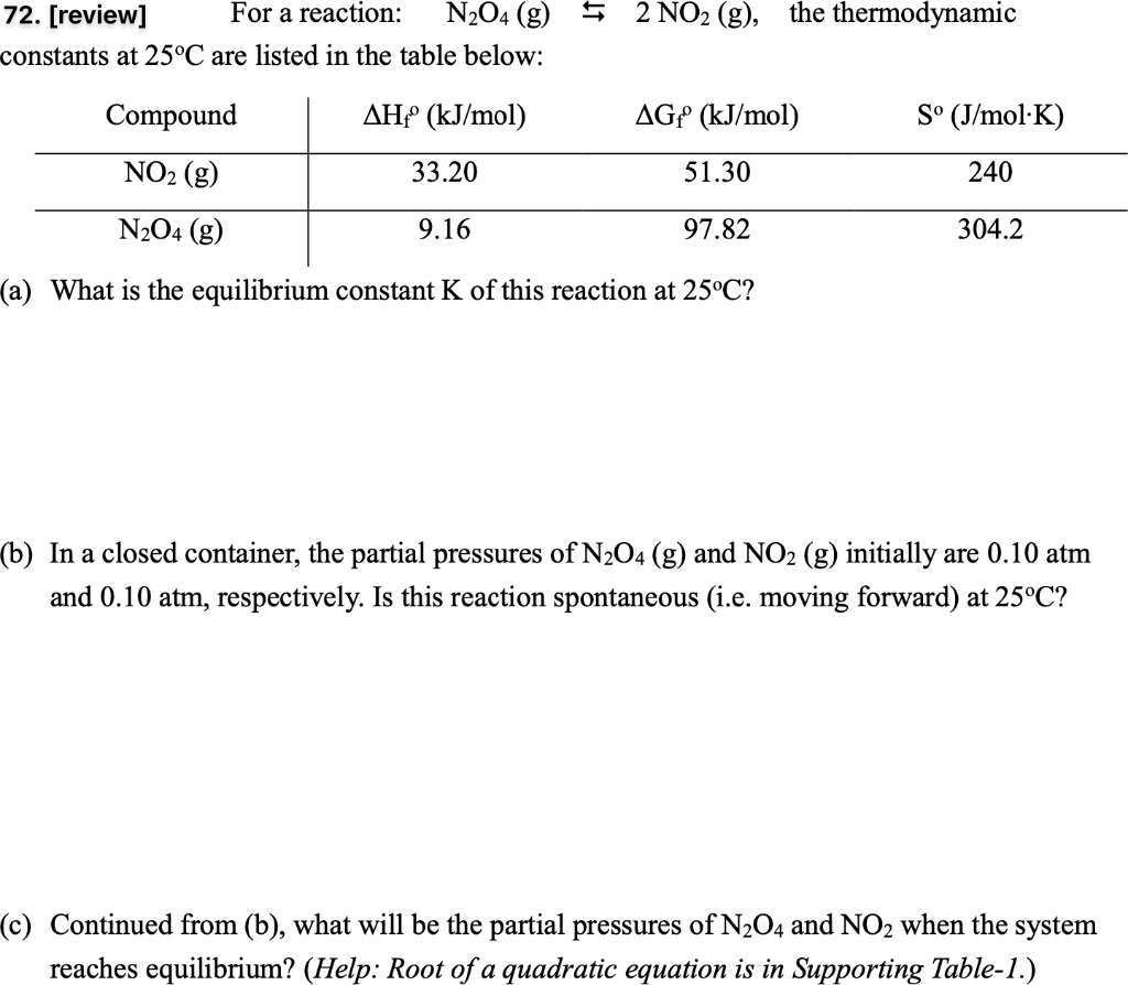 Solved 72. [review] For a reaction: N204 (g) = 2 NO2 (g), | Chegg.com