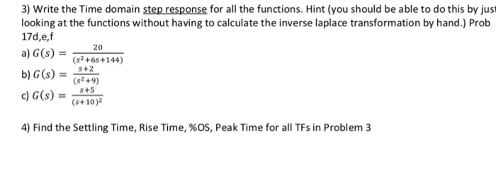 Solved 3) Write the Time domain step response for all the | Chegg.com