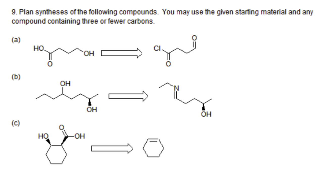Solved Plan syntheses of the following compounds. You may | Chegg.com
