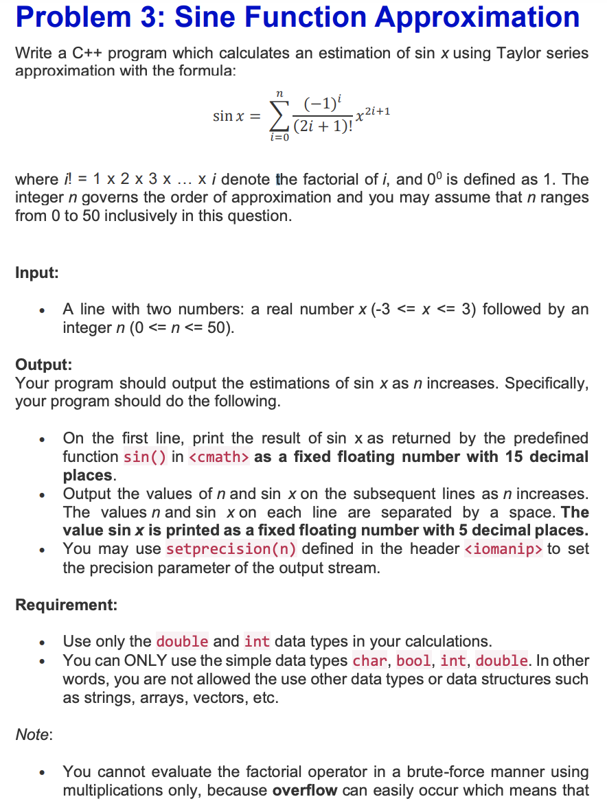 Solved C++: Sine Function Approximation (NO arrays, vectors, | Chegg.com
