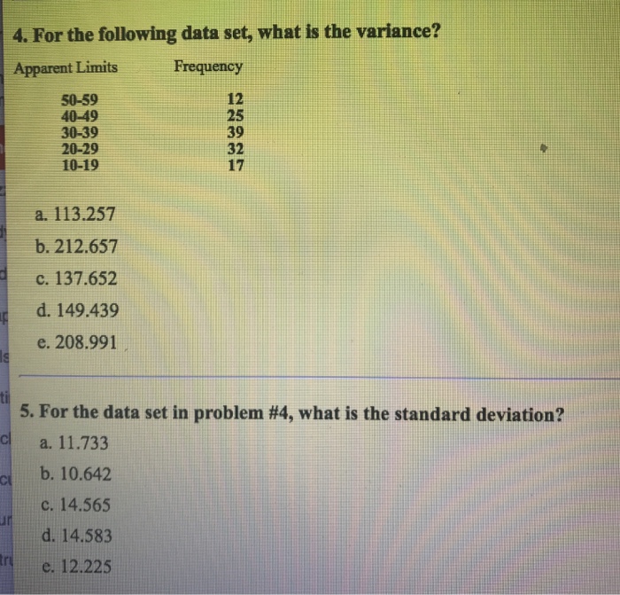 Solved 4. For the following data set, what is the variance? | Chegg.com