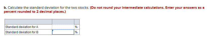 Solved Problem 11-8 Calculating Returns and Standard | Chegg.com Solved Problem 11-8 Calculating Returns and Standard | Chegg.com