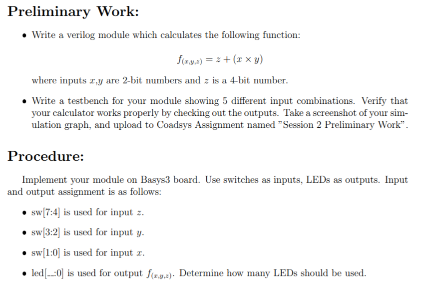 Solved Preliminary Work: • Write a verilog module which | Chegg.com