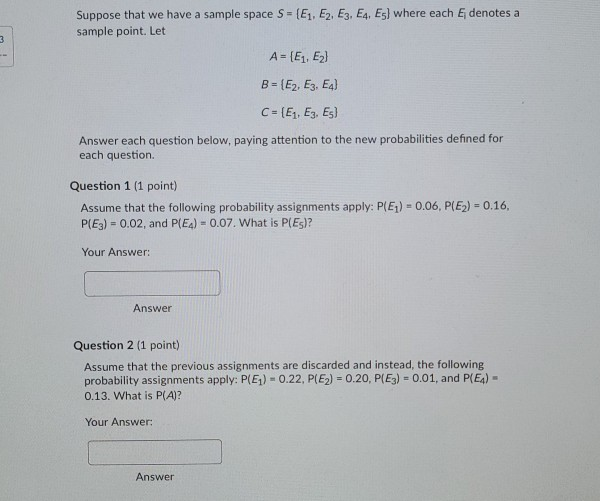 Solved Suppose that we have a sample space S = {E1, E2, E3, | Chegg.com