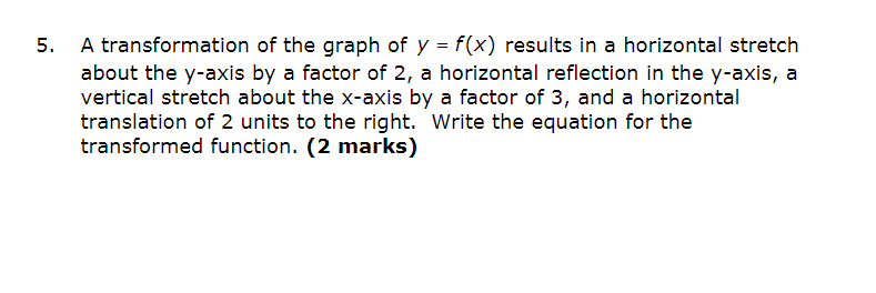 Solved A transformation of the graph of y=f(x) results in a | Chegg.com