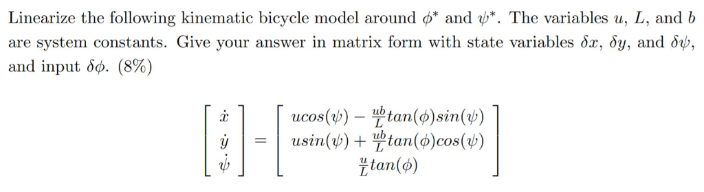 Linearize the following kinematic bicycle model | Chegg.com