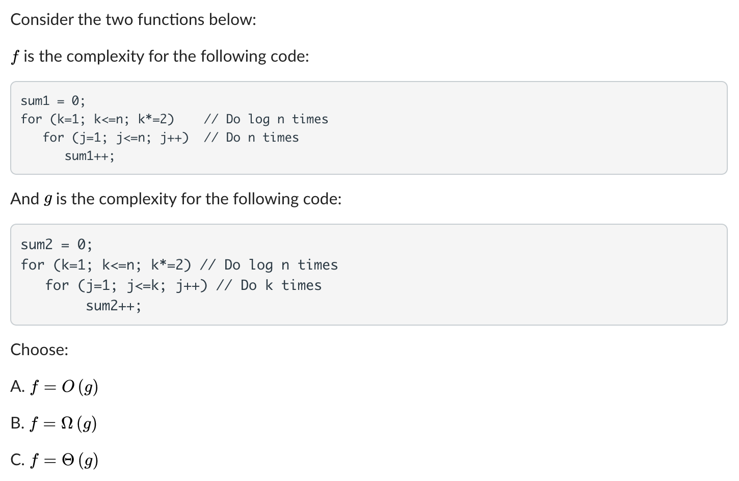 Solved Consider the two functions below: f is the complexity | Chegg.com