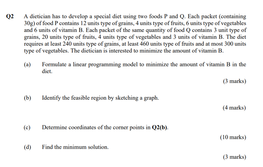 Solved Q2 A dietician has to develop a special diet using | Chegg.com