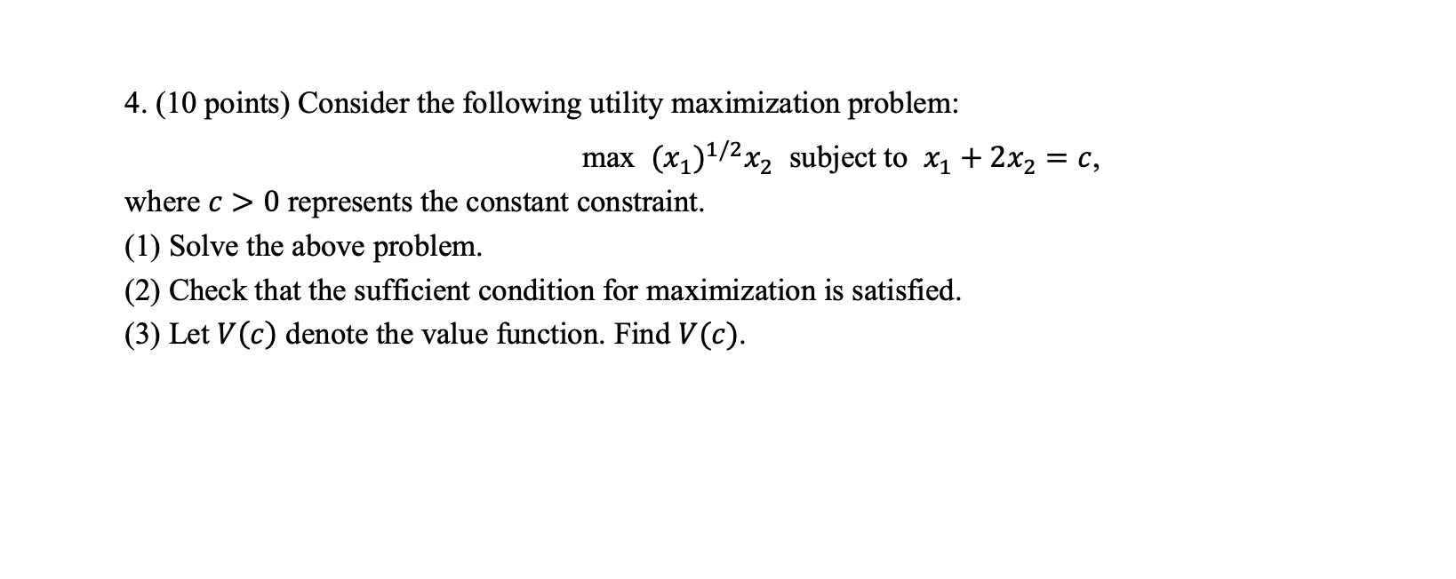 Solved 4. (10 points) Consider the following utility | Chegg.com