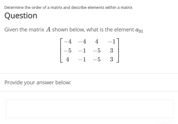 Solved Determine the order of a matrix and describe elements | Chegg.com
