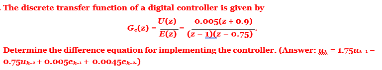 Solved The discrete transfer function of a digital | Chegg.com