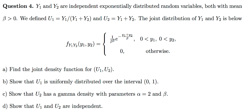 Solved Question 4. Y1 and Y2 are independent exponentially | Chegg.com