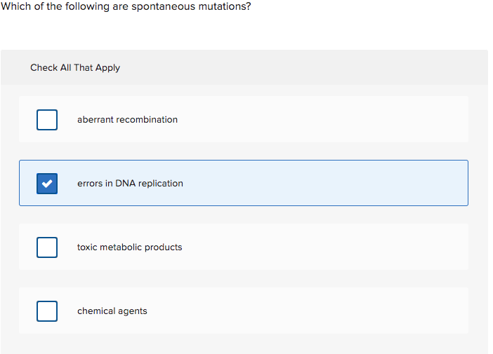 Solved Which of the following are spontaneous mutations? | Chegg.com