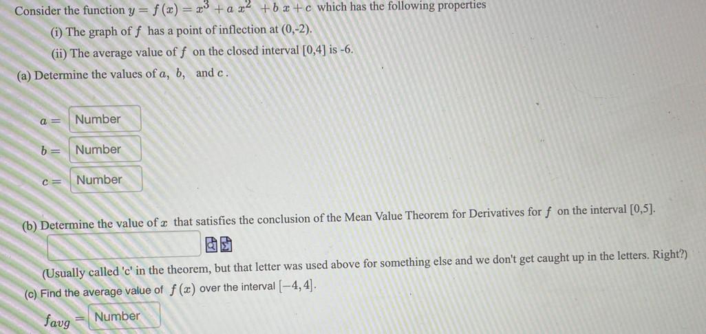 Solved Consider the function y=f(x)=x3+ax2+bx+c which has | Chegg.com