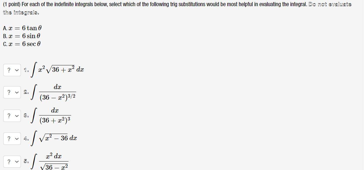 Solved (1 point) For each of the indefinite integrals below, | Chegg.com