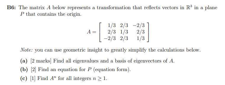 Solved B6: The matrix A below represents a transformation | Chegg.com