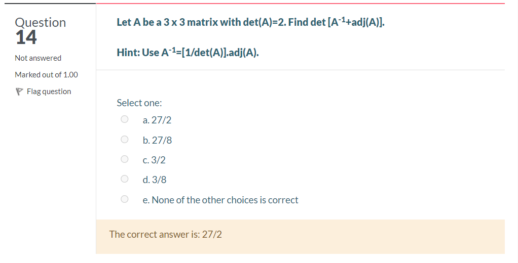 Solved Let A be a 3 x 3 matrix with det(A)=2. Find det | Chegg.com