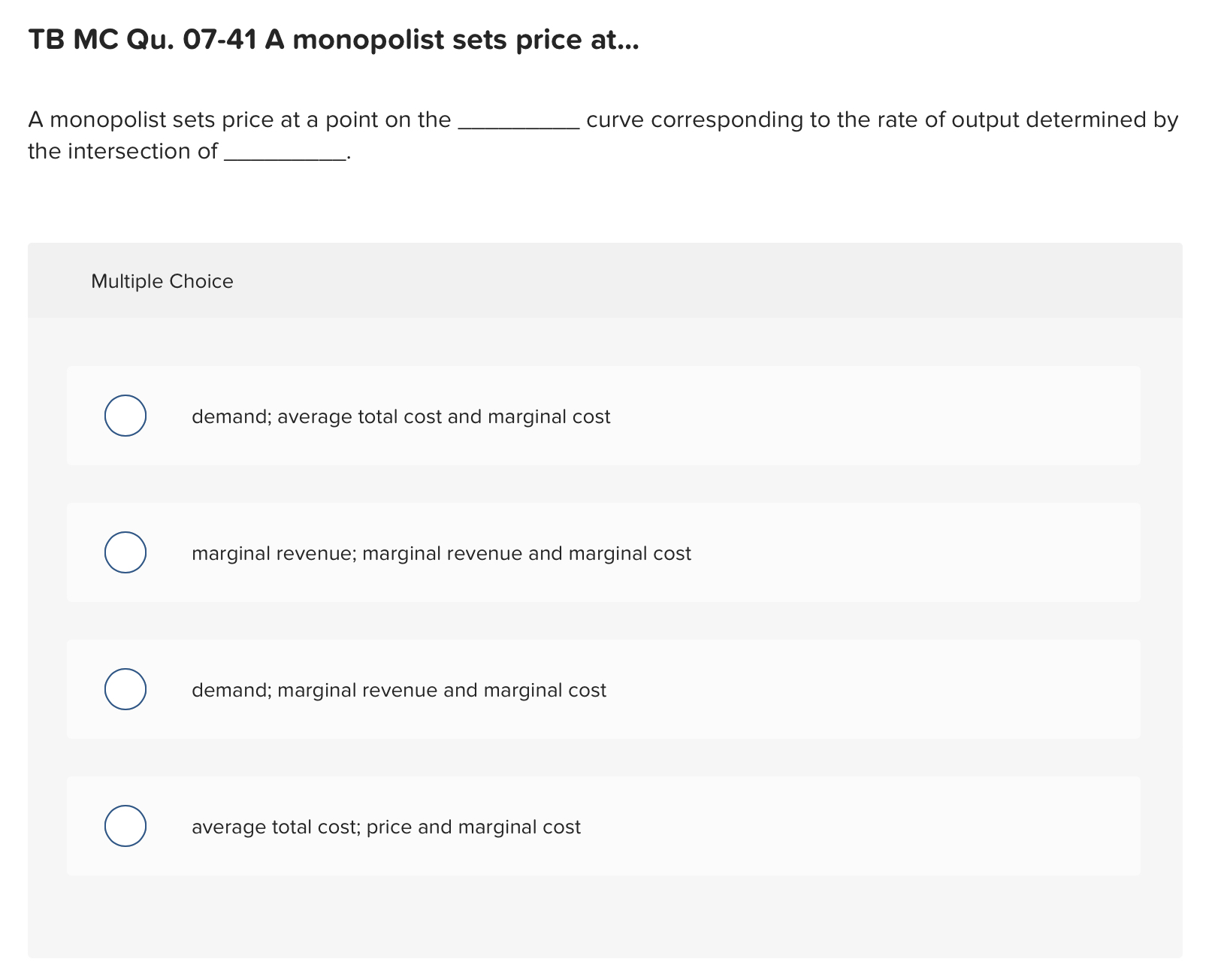 Solved TB MC Qu. 07-41 ﻿A monopolist sets price at...A | Chegg.com