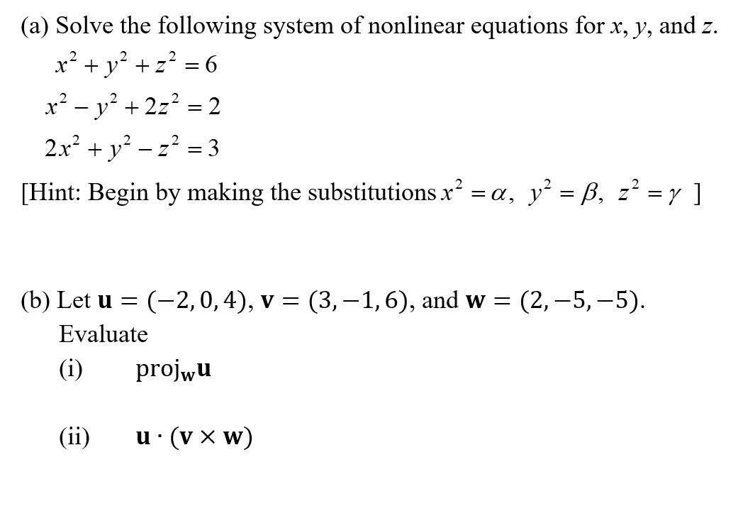 Solved (a) ﻿Solve the following system of nonlinear | Chegg.com