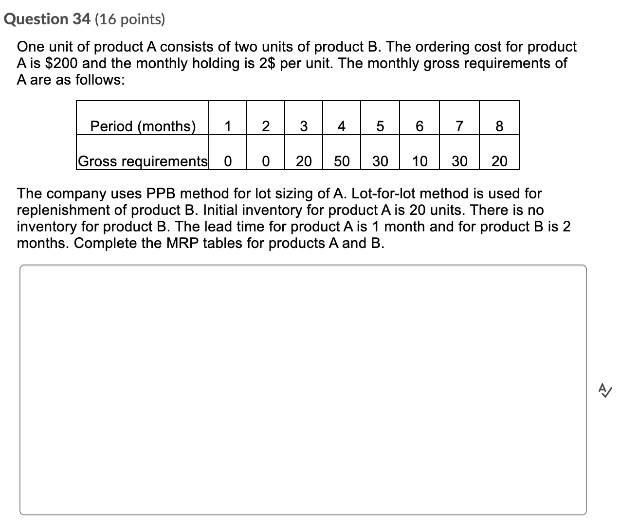 Solved Question 34 (16 points) One unit of product A | Chegg.com