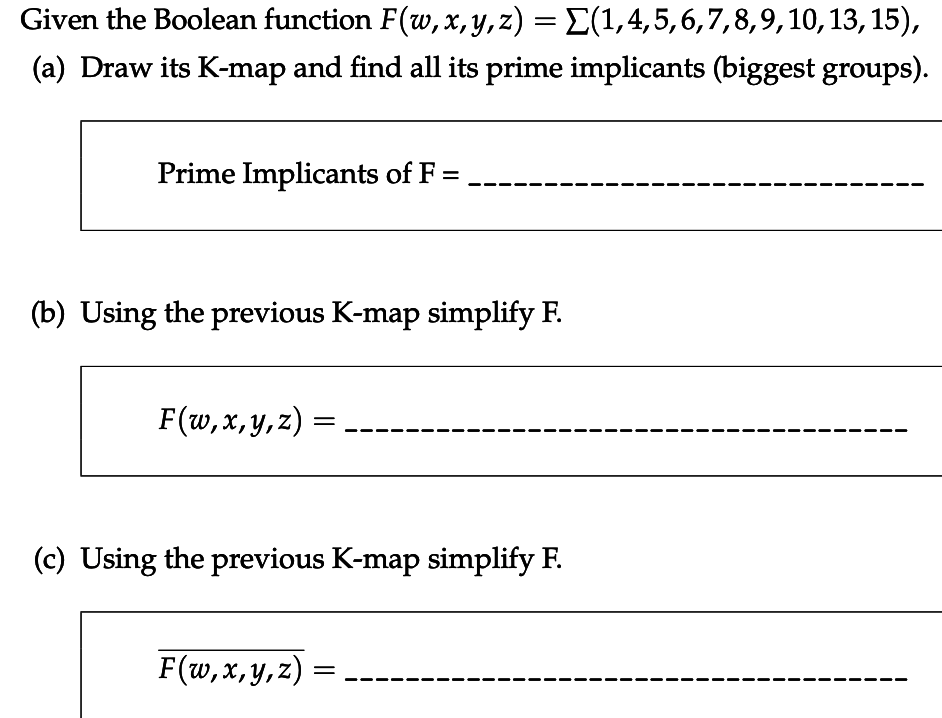Solved Given The Boolean Function F W X Y Z