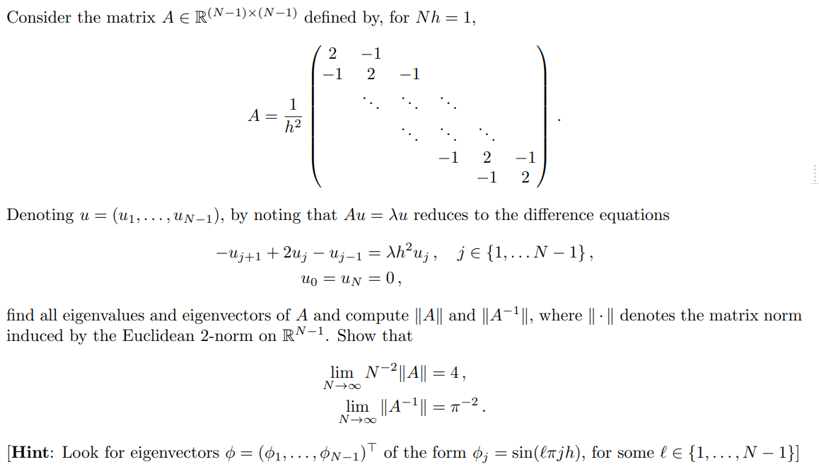 [Solved]: Consider the matrix AR(N1)(N1) defined by, for Nh