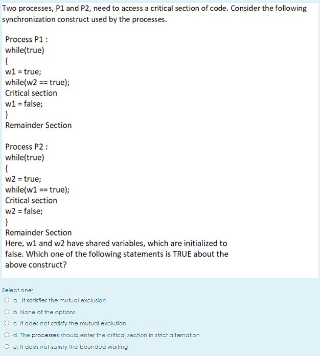 Solved Two processes, P1 and P2, need to access a critical | Chegg.com