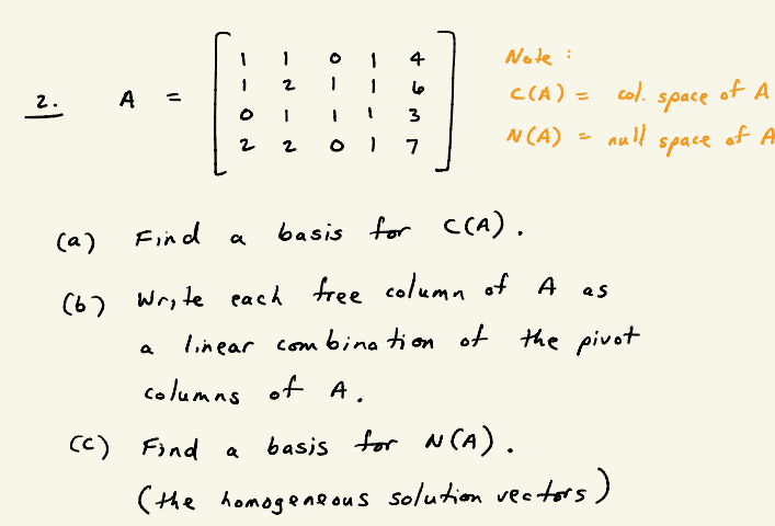 Solved 1 1 1 4 2 1 1 A = of A 2. 2 . 60 3 Note : C(A) = col. | Chegg.com