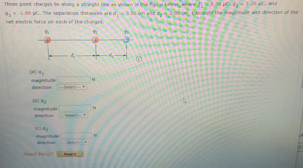 Solved Three point charges lie along a straight line as | Chegg.com