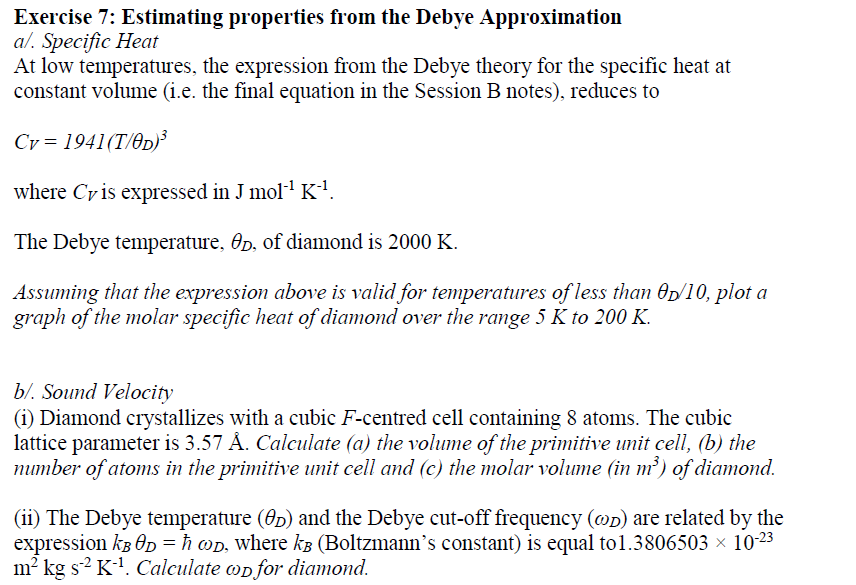 Solved Exercise 7: Estimating properties from the Debye | Chegg.com