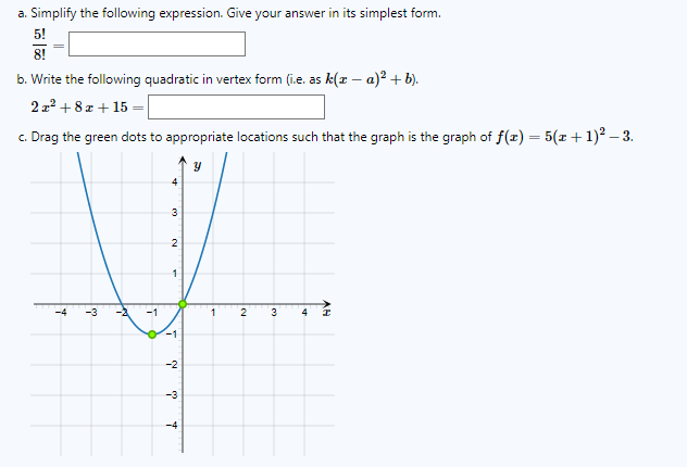 Solved a. Simplify the following expression. Give your | Chegg.com