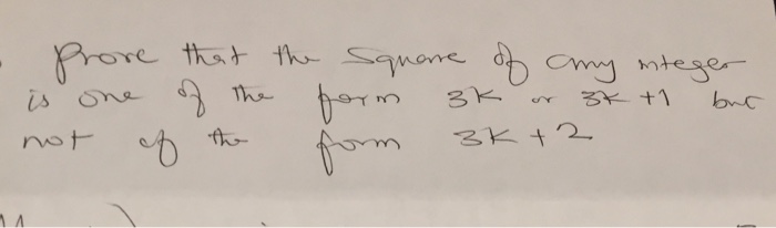 Solved Prove that the square of any integer is one of the | Chegg.com