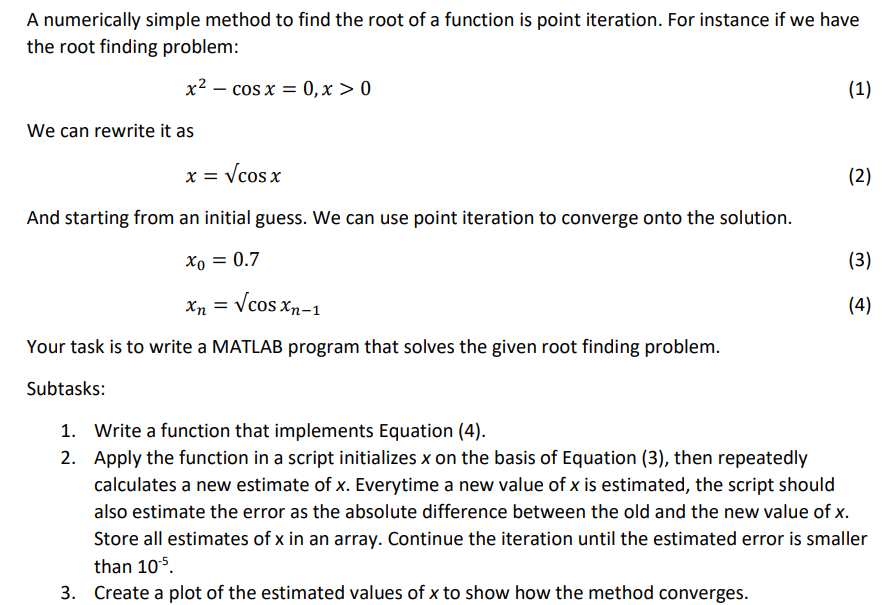 Solved A numerically simple method to find the root of a | Chegg.com