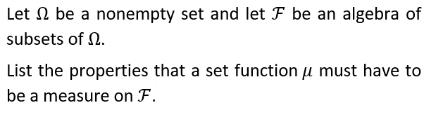 Solved Let Ω be a nonempty set and let F be an algebra of | Chegg.com