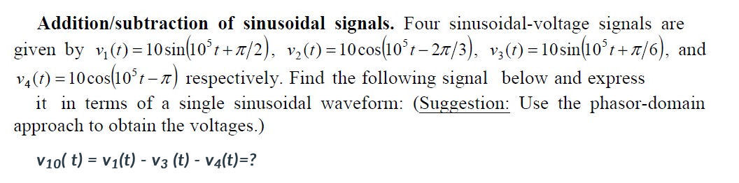 Solved Addition/subtraction of sinusoidal signals. Four | Chegg.com