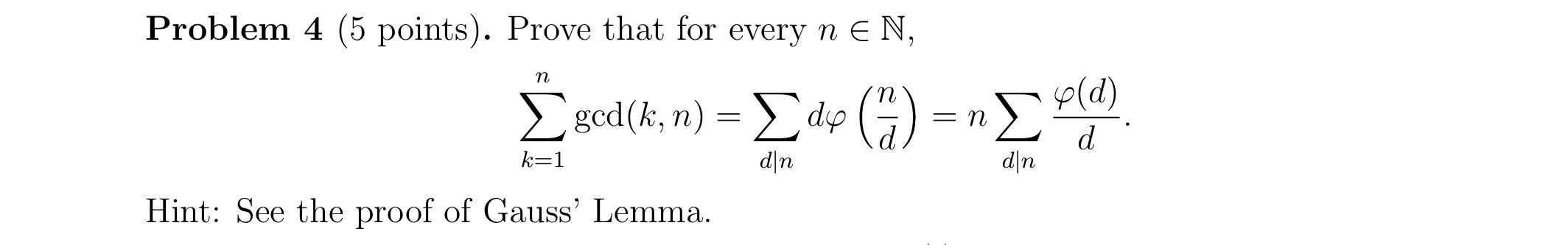 Solved Problem 4 (5 points). Prove that for every n∈N, | Chegg.com