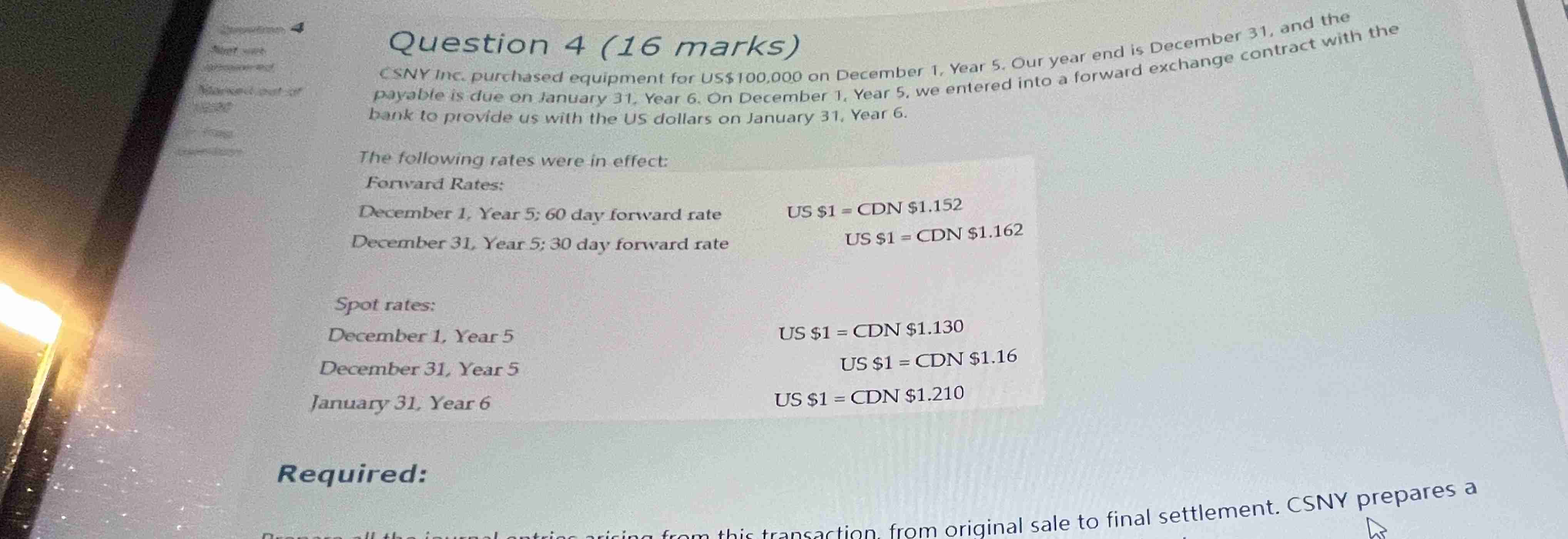 Solved Question 4 ( 16 ﻿marks)CSY Inc. purchased equipment | Chegg.com