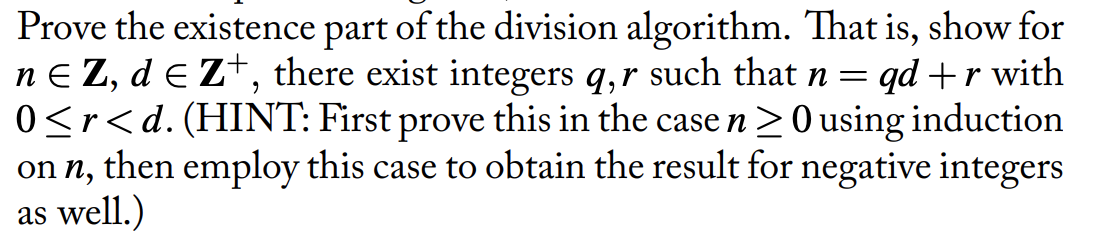 Solved Prove the existence part of the division algorithm. | Chegg.com