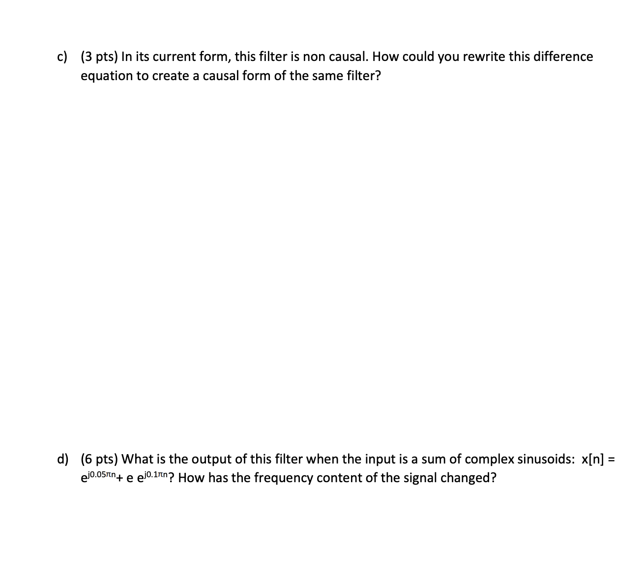 [solved] 23 20 Pts Consider The Following Filter Y[n] X