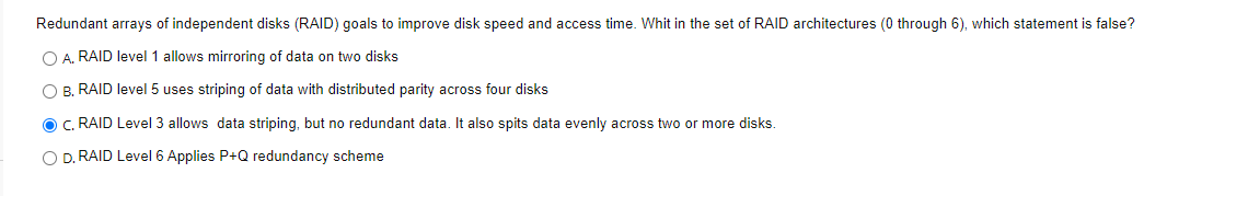 Solved Redundant arrays of independent disks (RAID) goals to | Chegg.com