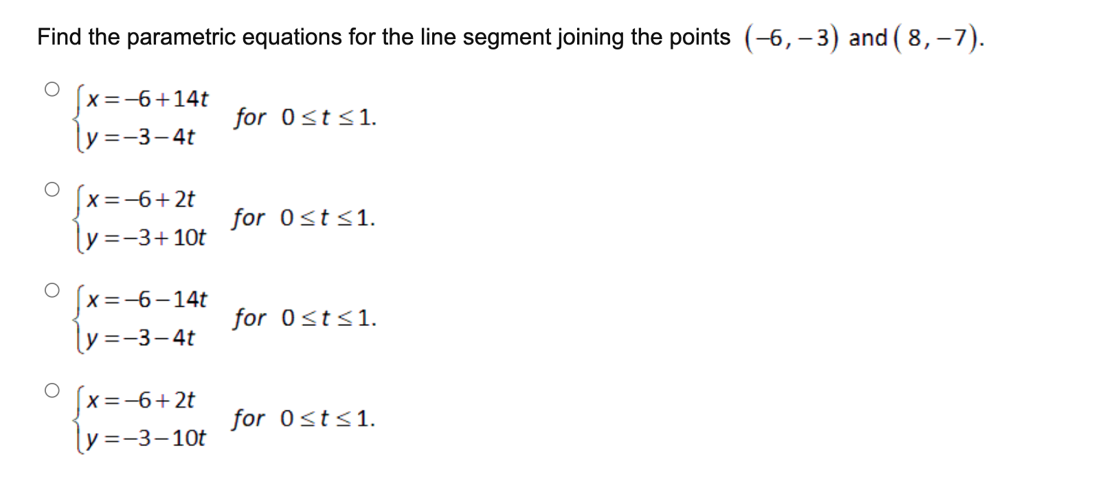 Solved Find the parametric equations for the line segment | Chegg.com