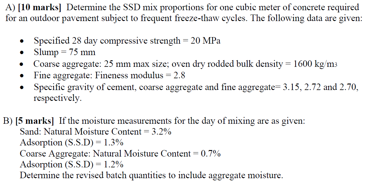 Solved A) [10 marks] Determine the SSD mix proportions for | Chegg.com
