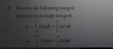 Solved 8. Rewrite the following integral expressions as | Chegg.com