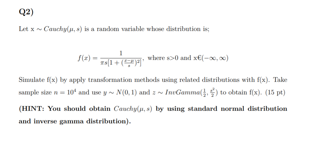 Q2) Let xa Cauchy(u, s) is a random variable whose | Chegg.com