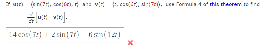 Solved If u(t) = (sin(7t), cos(6t), t) and v(t) = (t, | Chegg.com